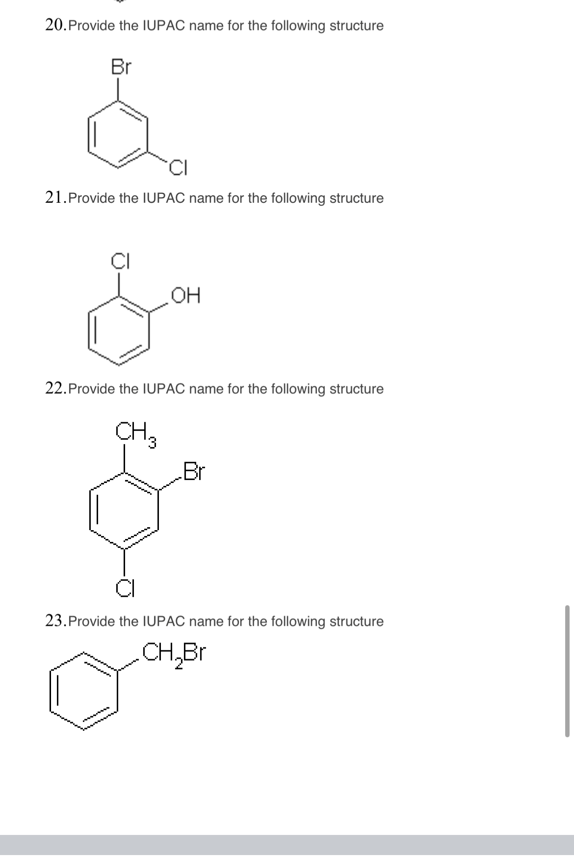 Solved 20. Provide the IUPAC name for the following | Chegg.com