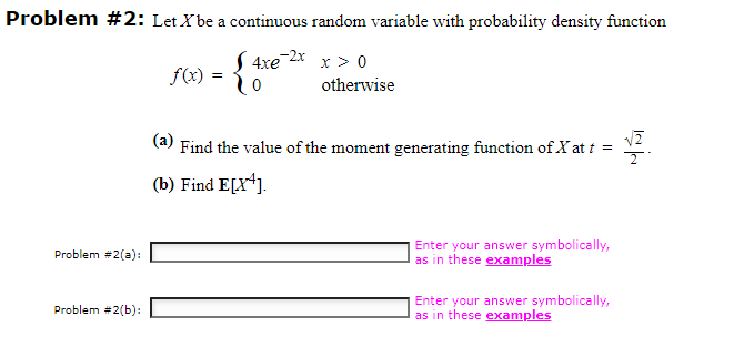 Solved Problem \# 2: Let X be a continuous random variable | Chegg.com