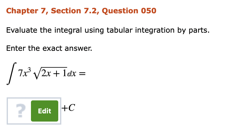 Solved Chapter 7, Section 7.2, Question 019 Evaluate the | Chegg.com