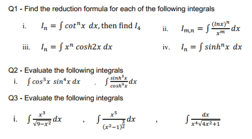 Solved Q1 - Find the reduction formula for each of the | Chegg.com