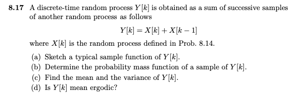 17 A discrete-time random process Y[k] is obtained as | Chegg.com