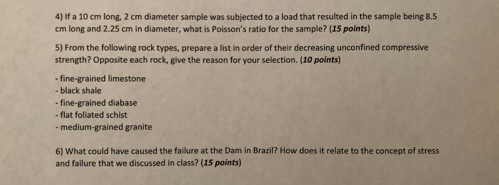 Solved 4) If a 10 cm long, 2 cm diameter sample was | Chegg.com