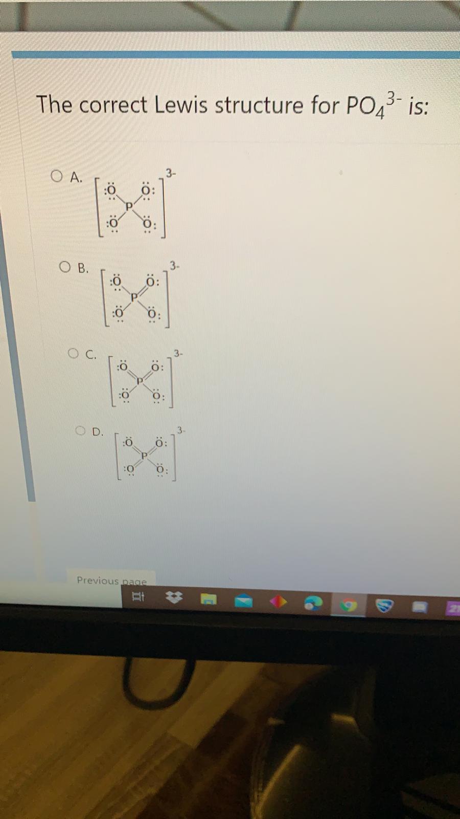 Solved The correct Lewis structure for PO43- is: O A. 3- :O | Chegg.com