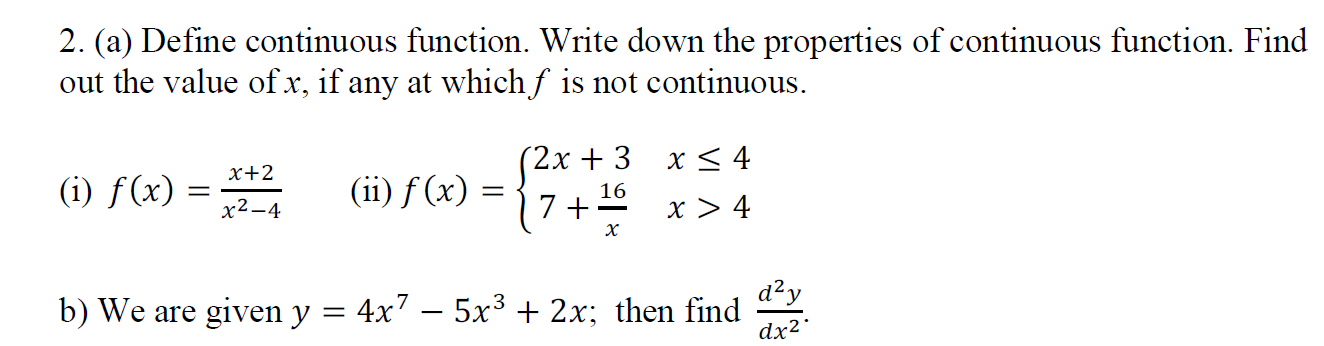 Solved 2. (a) Define continuous function. Write down the | Chegg.com