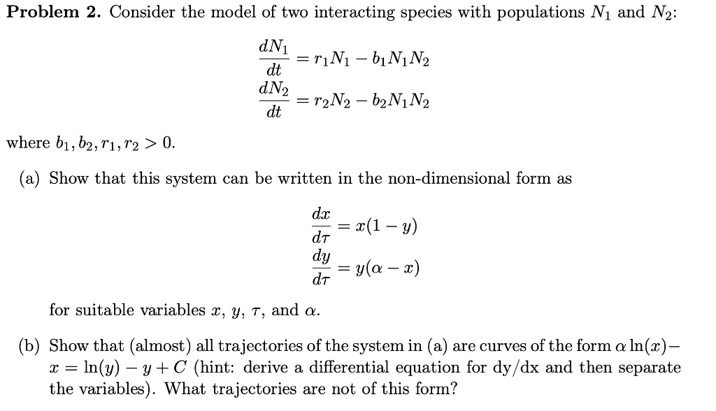Solved dtdN1dtdN2=r1N1−b1N1N2=r2N2−b2N1N2 where | Chegg.com