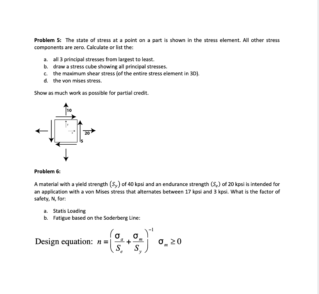 Solved Problem 5: The state of stress at a point on a part | Chegg.com