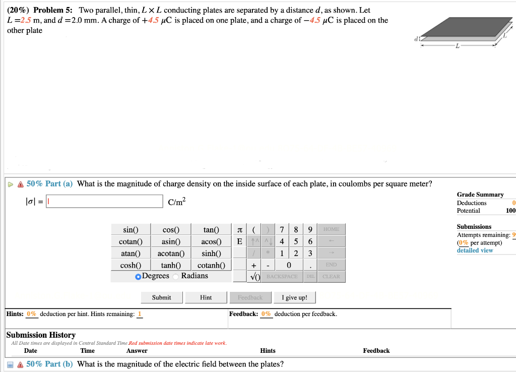 Solved (20\%) Problem 5: Two parallel, thin, L×L conducting | Chegg.com