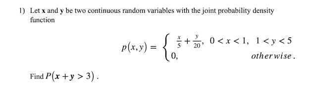 Solved 1) Let x and y be two continuous random variables | Chegg.com