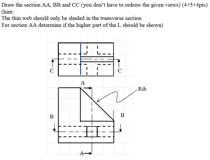 Solved Draw the section AA, BB and CC (you don't have to | Chegg.com
