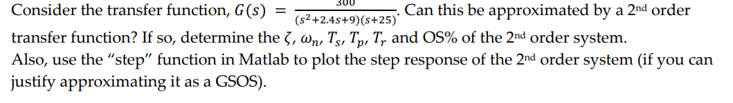 Solved Consider the transfer function, | Chegg.com