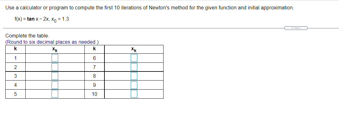 Solved Use a calculator or program to compute the first 10 | Chegg.com
