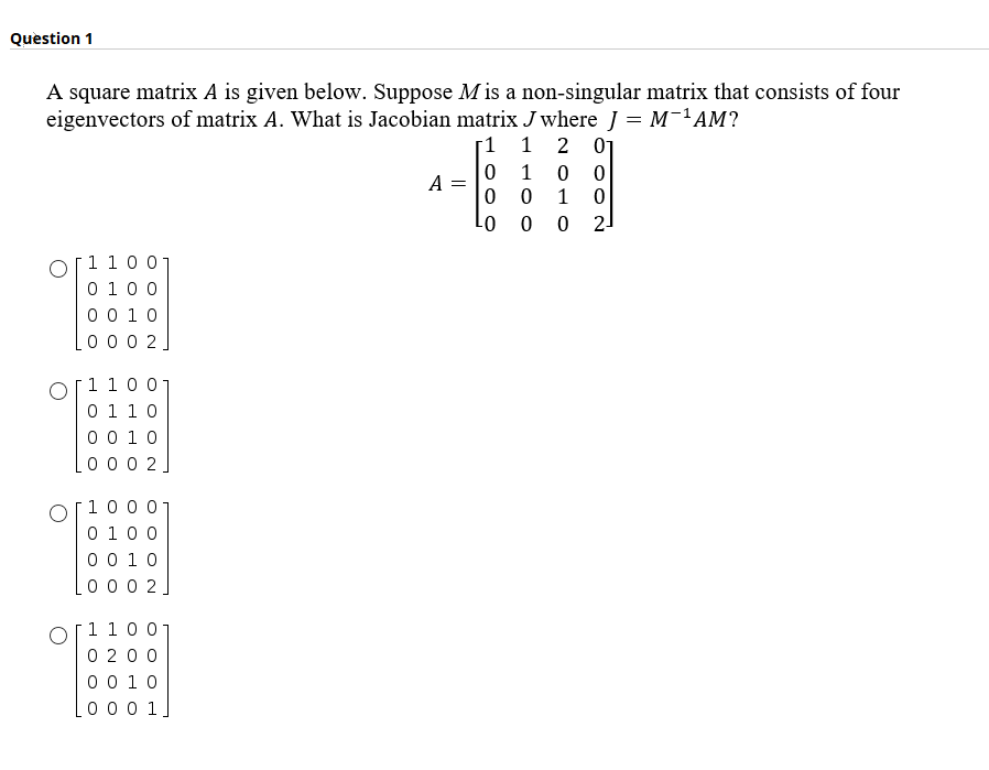 Solved Question 1 A square matrix A is given below. Suppose | Chegg.com