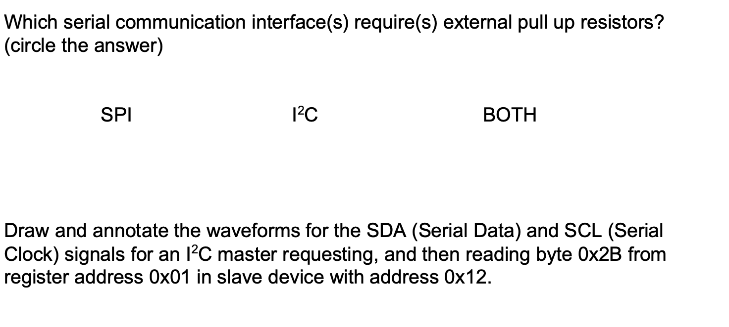 Solved Which serial communication interface(s) require(s) | Chegg.com