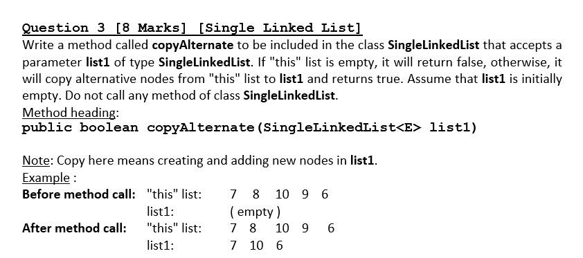 Solved Question 3 [8 Marks] [Single Linked List] Write a | Chegg.com