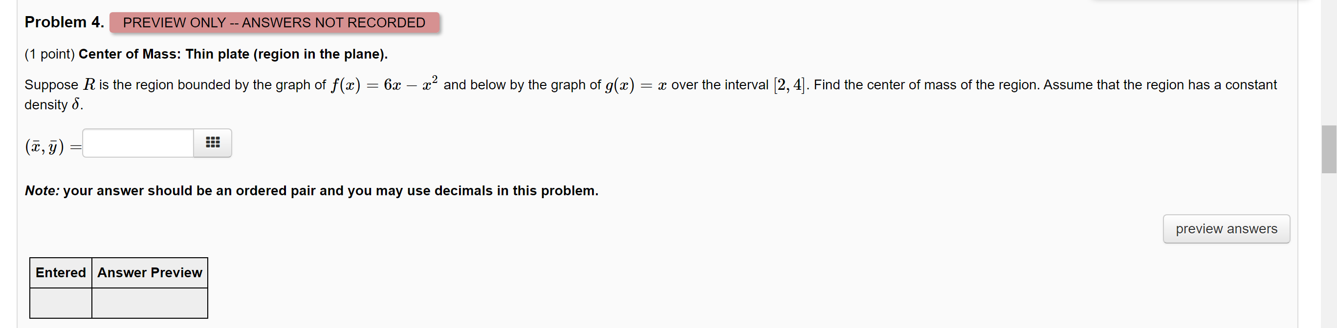 Solved Problem 4. PREVIEW ONLY -- ANSWERS NOT RECORDED (1 | Chegg.com
