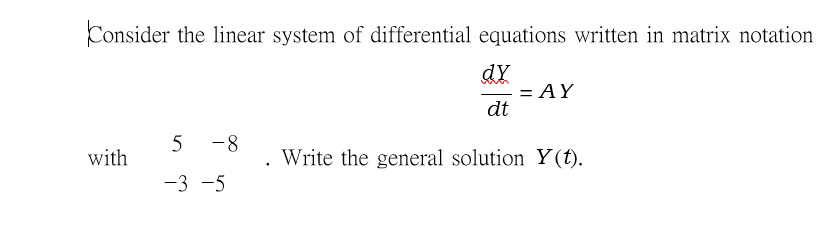 Solved Consider the linear system of differential equations | Chegg.com