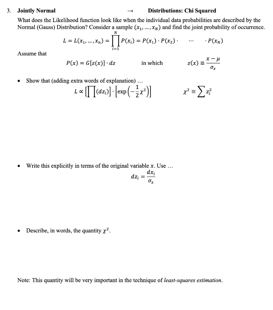 Solved What does the Likelihood function look like when the | Chegg.com