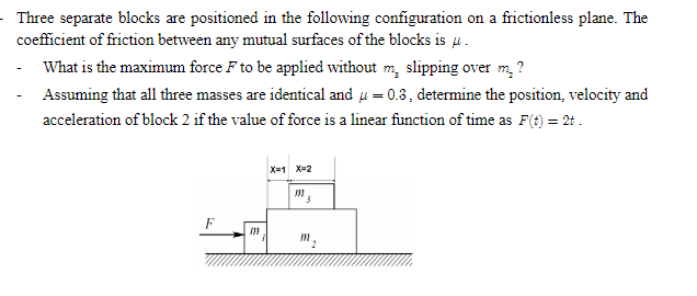 Solved Three separate blocks are positioned in the following | Chegg.com