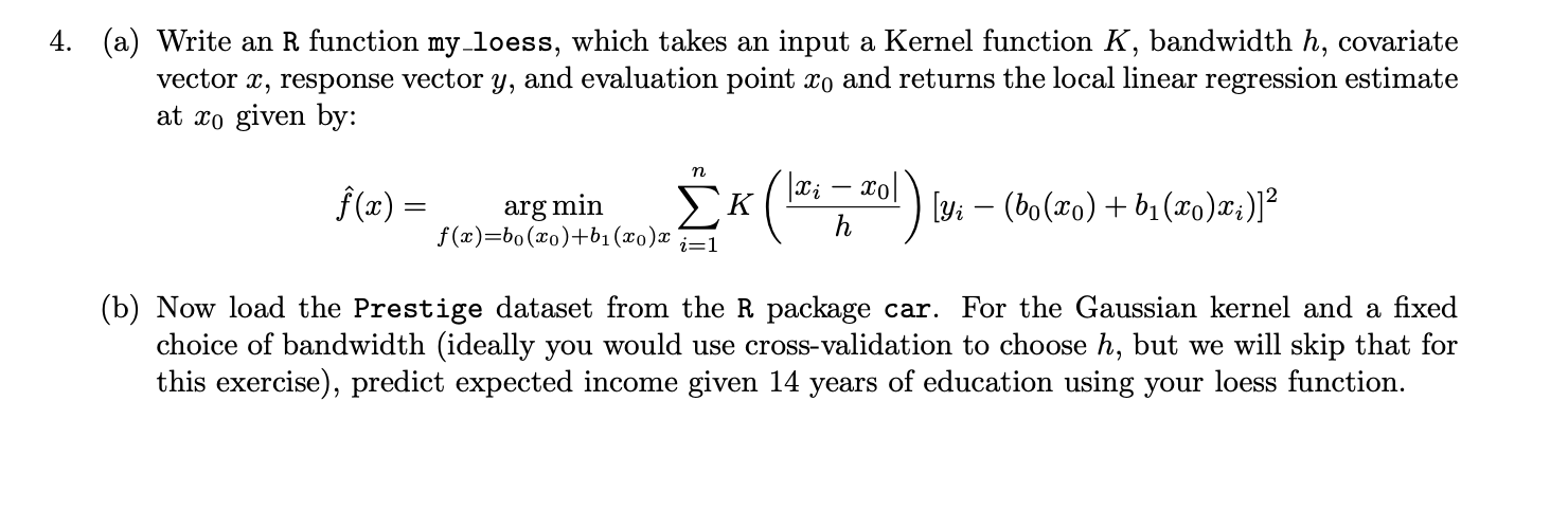 Solved A Write An R Function Myloess Which Takes An