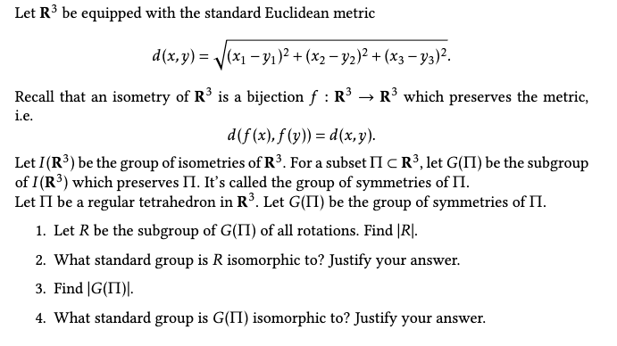 Let R3 be equipped with the standard Euclidean metric | Chegg.com
