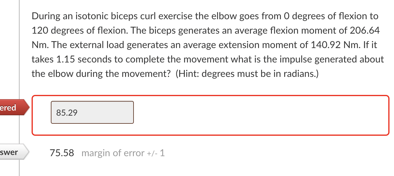 Solved During an isotonic biceps curl exercise the elbow | Chegg.com