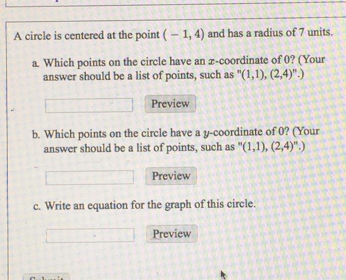 Solved A circle is centered at the origin (0, 0) and has a | Chegg.com