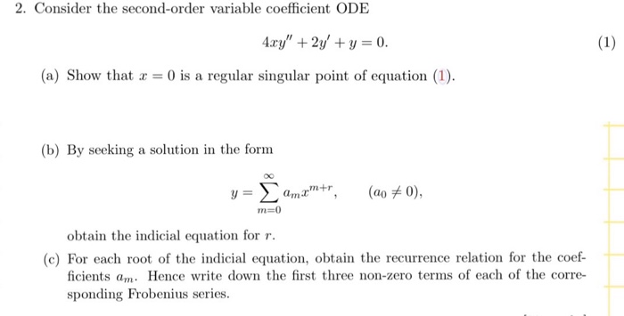Solved Consider the second-order variable coefficient ODE | Chegg.com