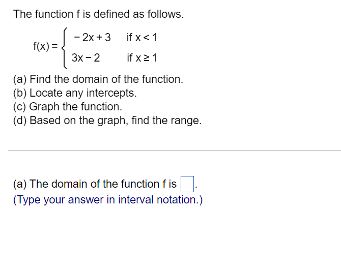 Solved The function f is defined as follows. f(x)={−2x+33x−2 | Chegg.com
