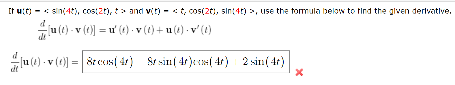 Solved If u(t) = and v(t) = , use | Chegg.com