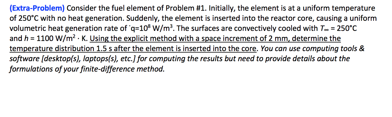 (Extra-Problem) Consider the fuel element of Problem | Chegg.com