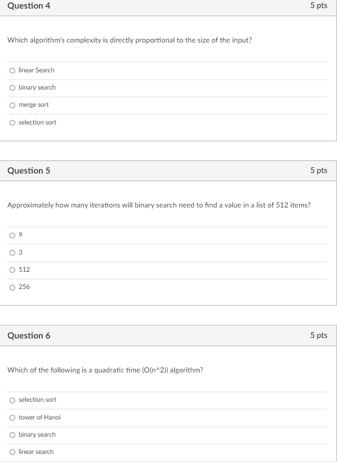 Solved Question 4 5 pts Which algorithm's complexity is | Chegg.com