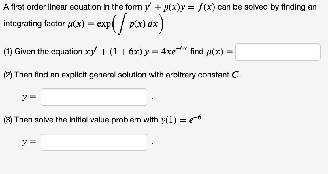 Solved A first order linear equation in the form y' + p(x)y | Chegg.com