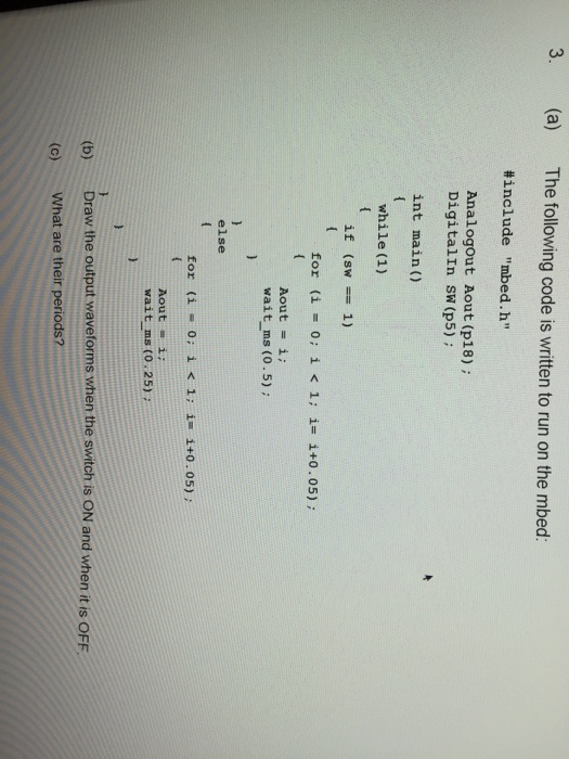 Solved The following code is written to run on the mbed: | Chegg.com