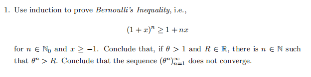 Solved 1. Use induction to prove Bernoulli's Inequality, | Chegg.com