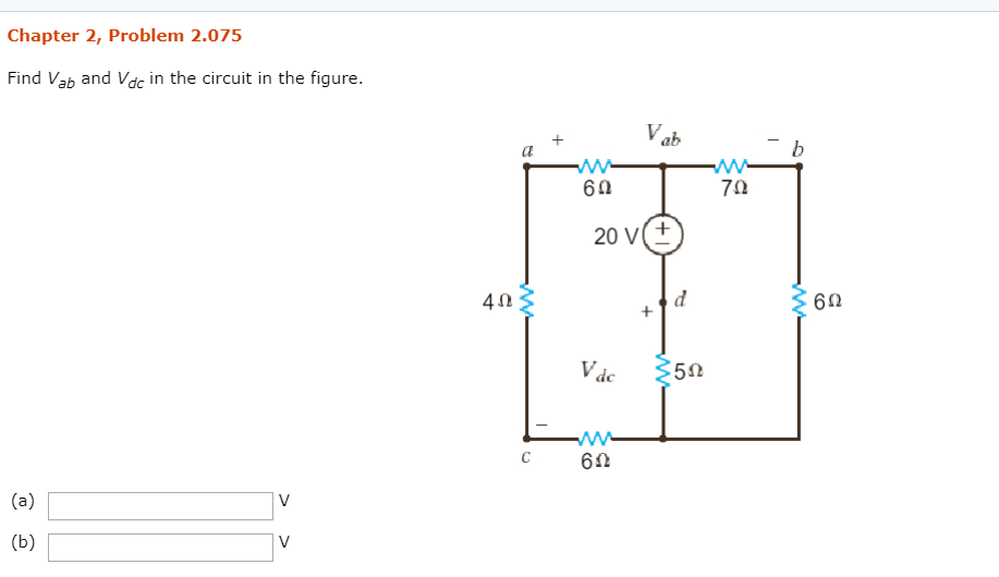 Solved Chapter 2, Problem 2.075 Find Vab and Vdc in the | Chegg.com