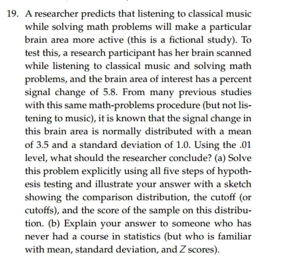 Solved 9. A researcher predicts that listening to classical | Chegg.com