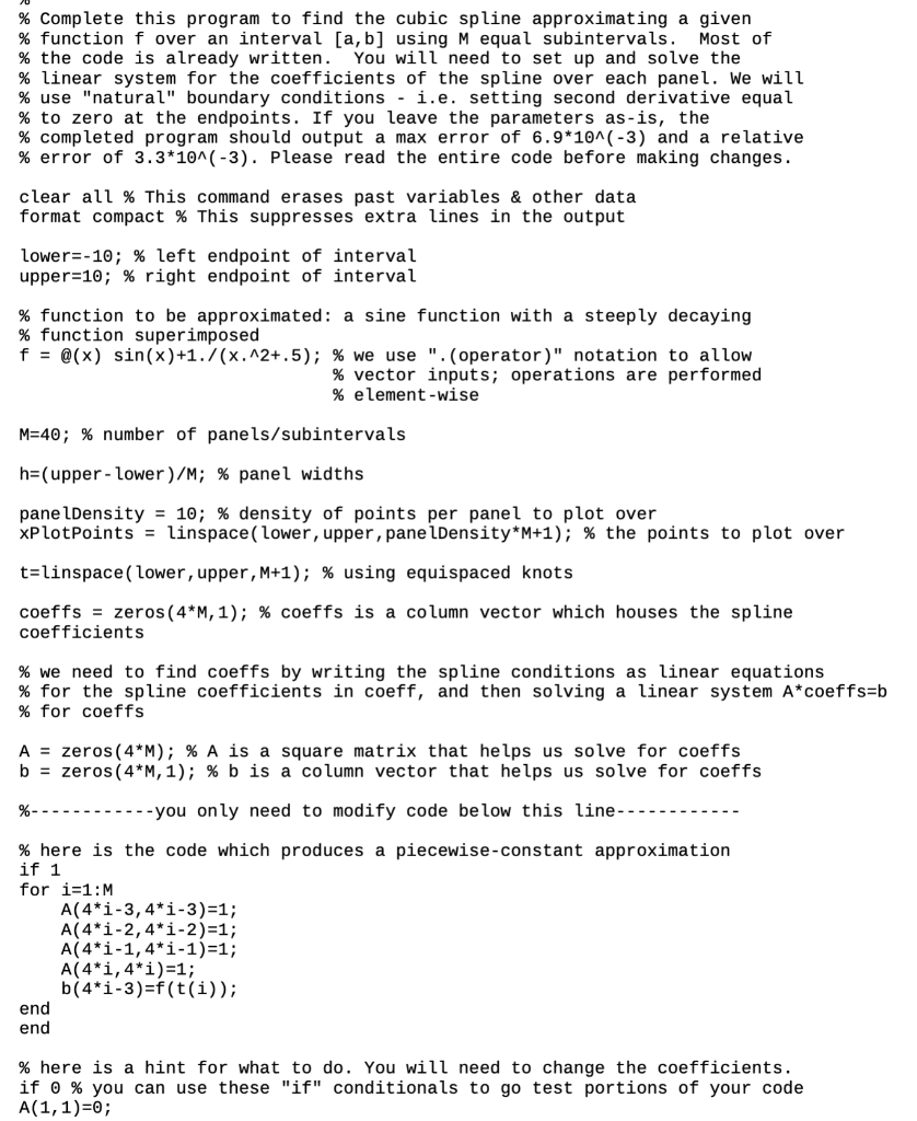 % Complete this program to find the cubic spline | Chegg.com