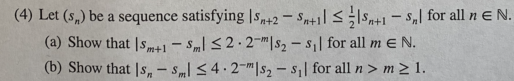 Solved (4) Let (sn) be a sequence satisfying | Chegg.com