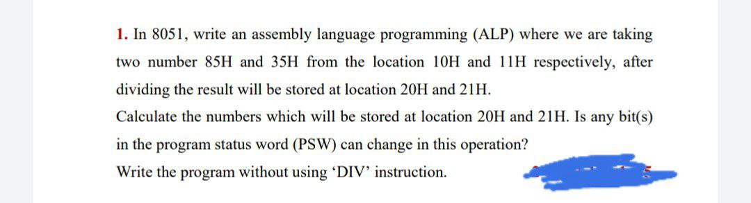 Solved 1. In 8051, write an assembly language programming | Chegg.com
