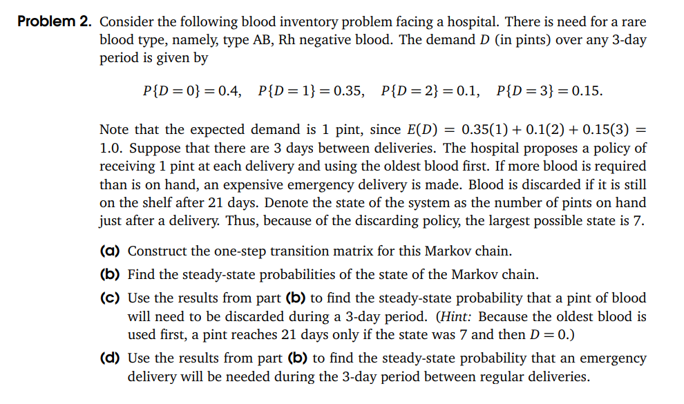 Solved Consider the following blood inventory problem facing | Chegg.com