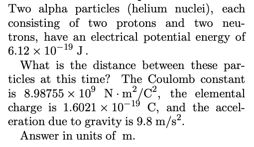 Solved Two alpha particles (helium nuclei), each consisting | Chegg.com