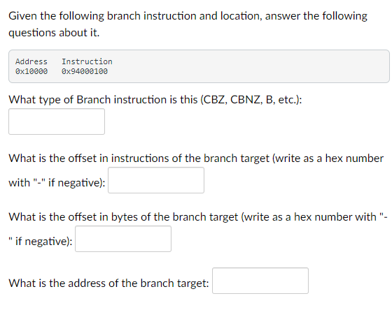 Solved Given the following branch instruction and location, | Chegg.com
