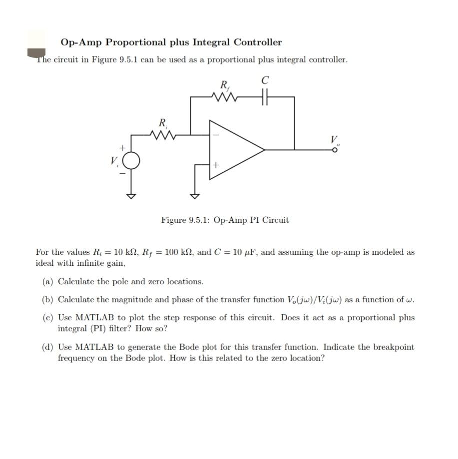 Solved Op-Amp Proportional plus Integral Controller The | Chegg.com