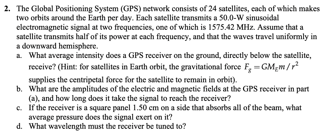 Solved 2. The Global Positioning System (GPS) network | Chegg.com