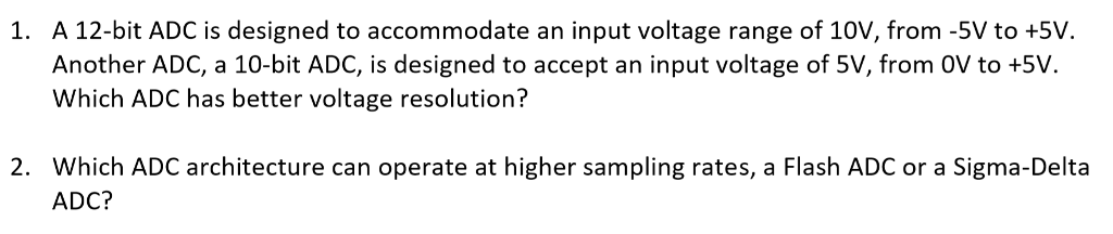 Solved A 12-bit ADC is designed to accommodate an input | Chegg.com