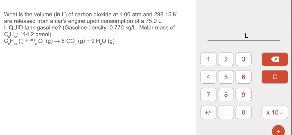 Solved What is the volume (in L) of carbon dioxide at 1.00 | Chegg.com