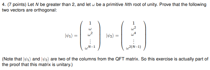 Solved 4. (7 points) Let N be greater than 2 , and let ω be | Chegg.com