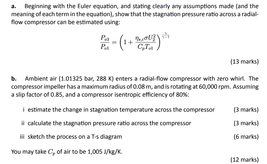 Solved a. Beginning with the Euler equation, and stating | Chegg.com