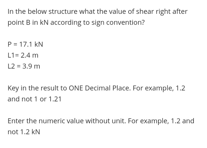 Solved In the below structure what the value of shear right | Chegg.com