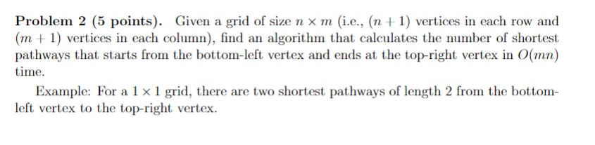 Solved Problem 2 (5 points). Given a grid of size n×m (i.e., | Chegg.com Solved Problem 2 (5 points). Given a grid of size n×m (i.e., | Chegg.com